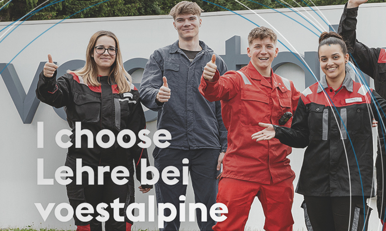 I choose Lehre bei voestalpine - Start ins Berufsleben bei voestalpine ...